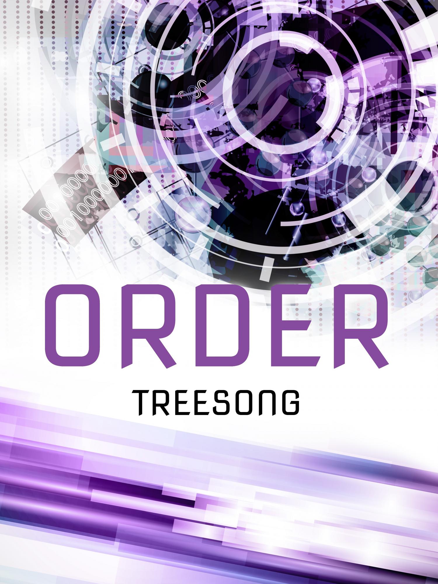Order Is Now Available! | Treesong